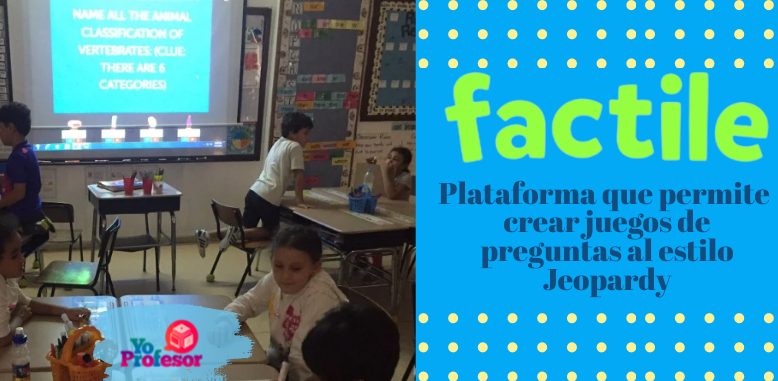 FACTILE, plataforma que permite crear juegos de preguntas al estilo ...